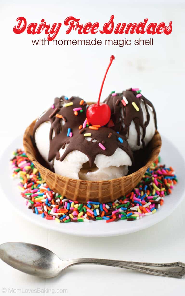 Dairy Free Sundaes with Homemade Magic Shell - Mom Loves Baking